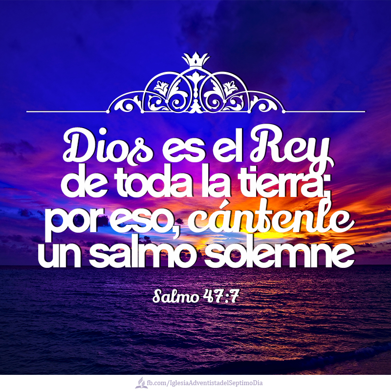 JESUS MI LUZ DIVINA: ACLAMEN A DIOS CON VOZ DE ALEGRÍA. (Salmo 47)