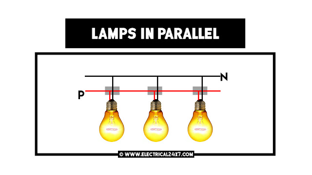 How to wire lamps in series and parallel with it's advantage and dis ...