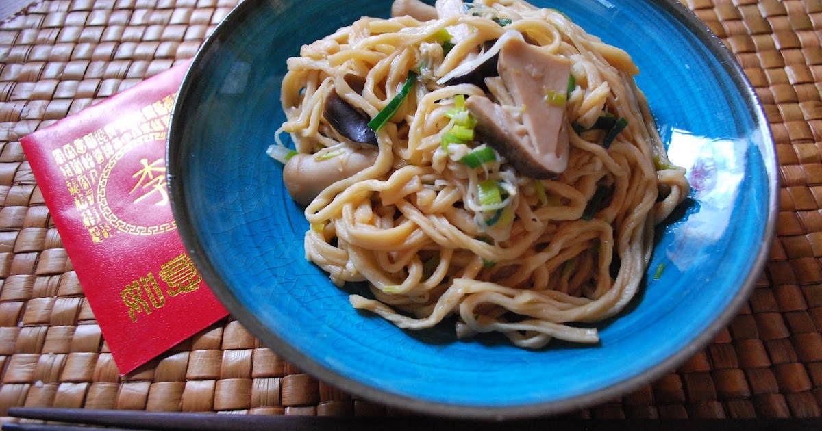 Kūlia cooks!: Chinese New Year time for some Braised Vegetarian Yi Mein ...