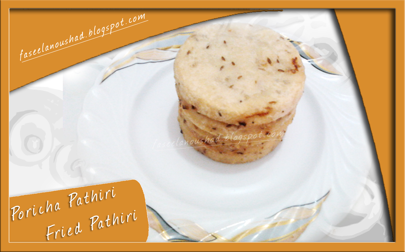 GOOD FOOD ENDS WITH GOOD TALK: Poricha Pathiri/ Fried Pathiri