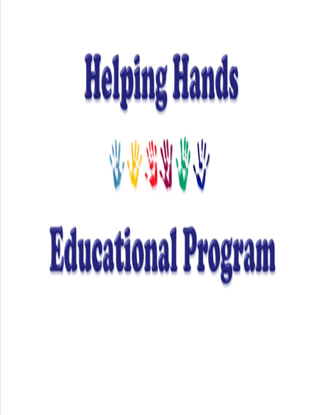 I am Special With Needs!: Helping Hands Educational Program