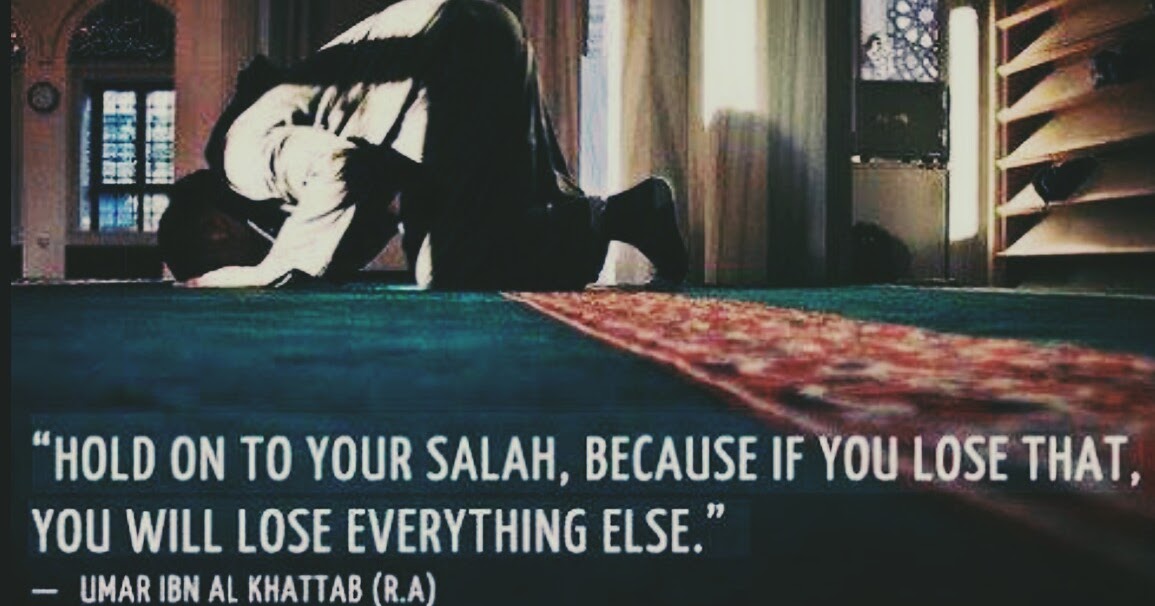 The Great importance of Salaah (Prayer). | Benevolent Islam.