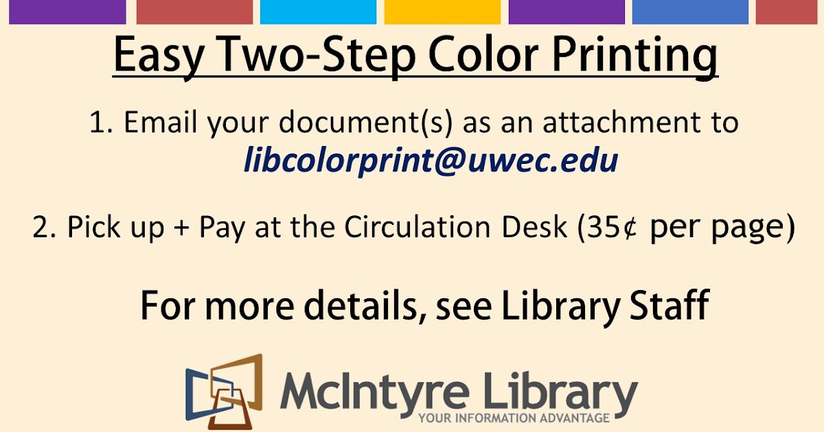 McIntyre Library News: Color Printing Now Available in McIntyre Library