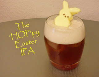 That Sexy Dish!: The "HOP"py Easter IPA