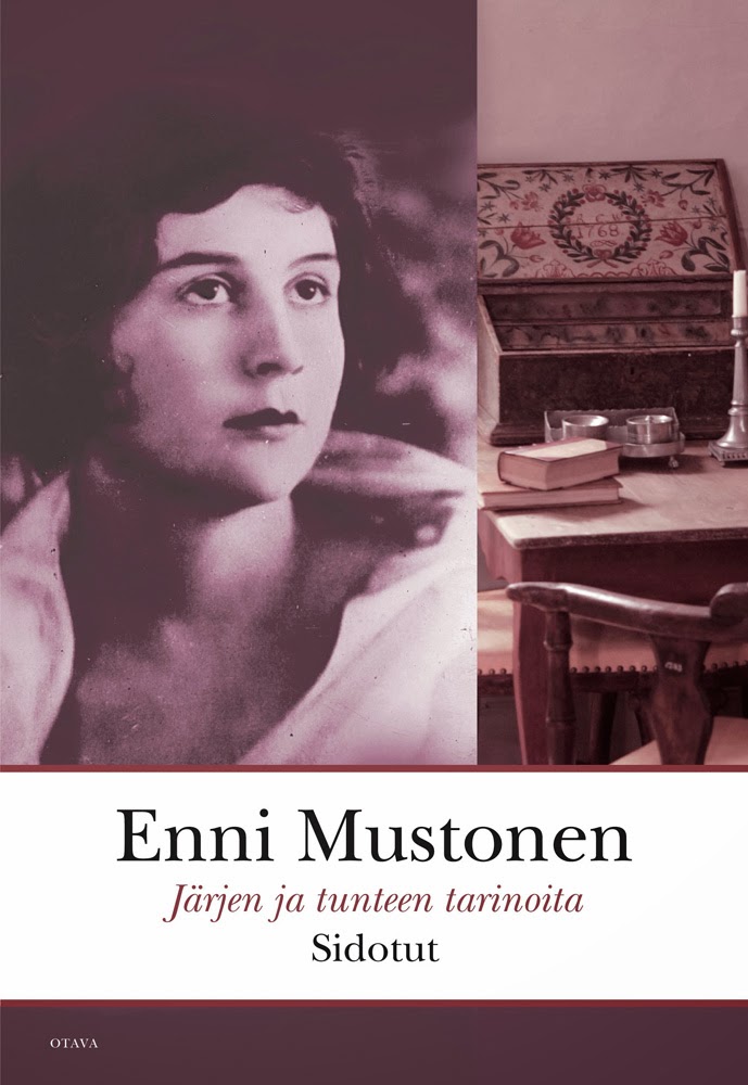 Sivujen sanat: Enni Mustonen - Järjen ja tunteen tarinoita: Sidotut