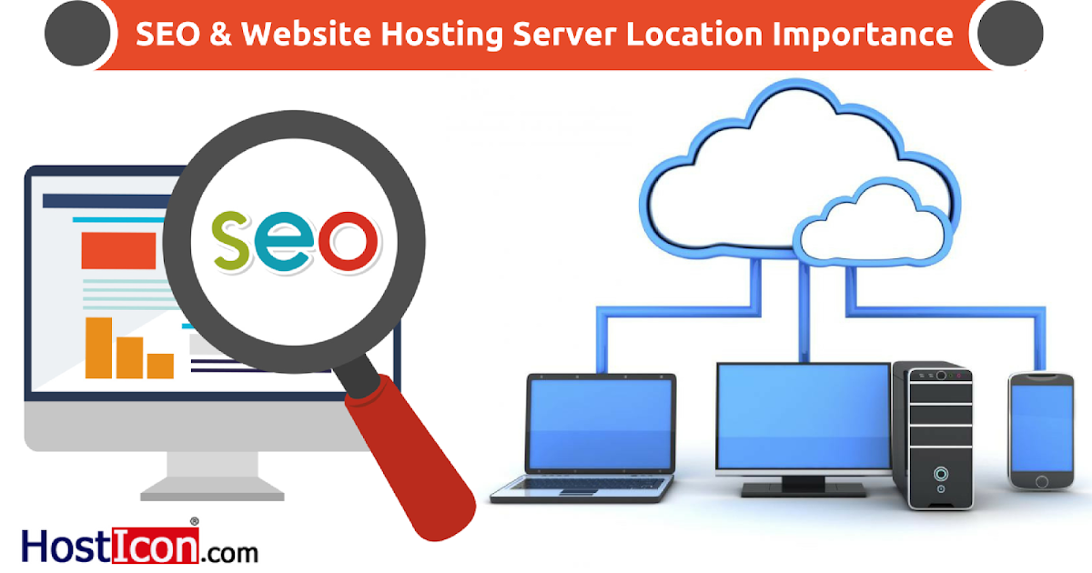 My Hosting Stuff: Importance about SEO and Website’s Hosting Server Location