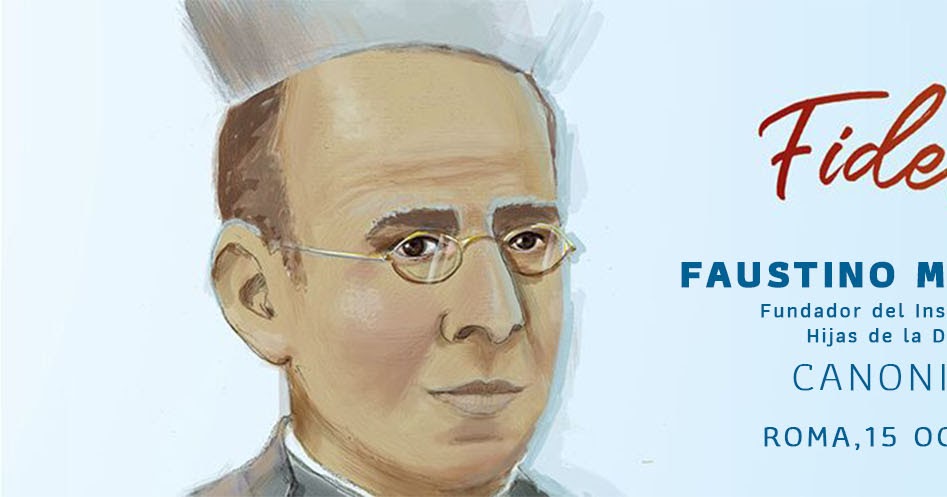 La clase de Música de Pedro: ACTOS DE LA CANONIZACIÓN DEL P. FAUSTINO ...