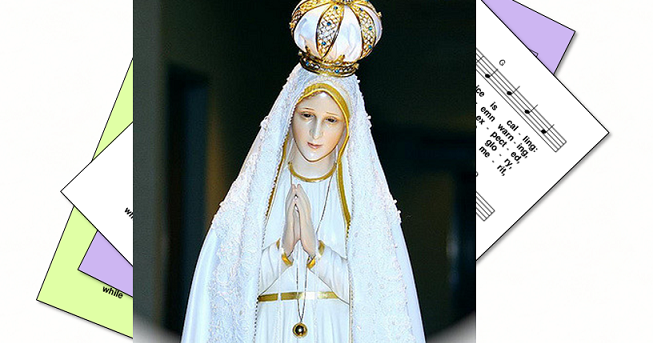 LiturgyTools.net: Hymns for the feast of Our Lady of Fatima (13 May)