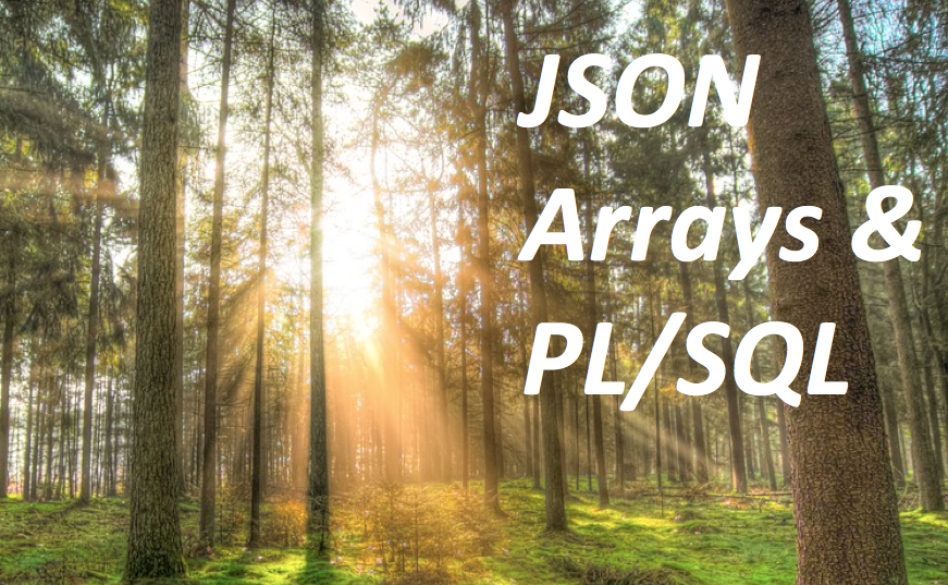 Working With Json Arrays In Pl Sql