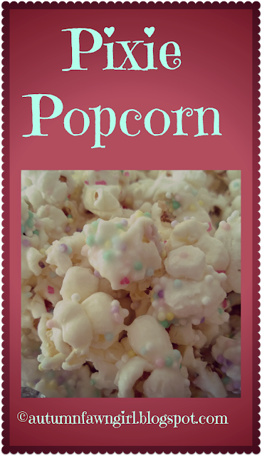 Brandi Raae: Five Days of Fairy Food: P is for Pixie Popcorn