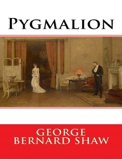 Gurusum: Pygmalion / George Bernard Shaw