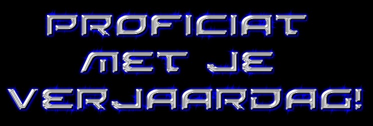 Gefeliciteerd met je verjaardag: Proficiat!