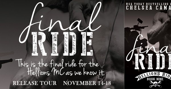 Release Blitz & Giveaway - Final Ride (The Hellions MC) by Chelsea ...