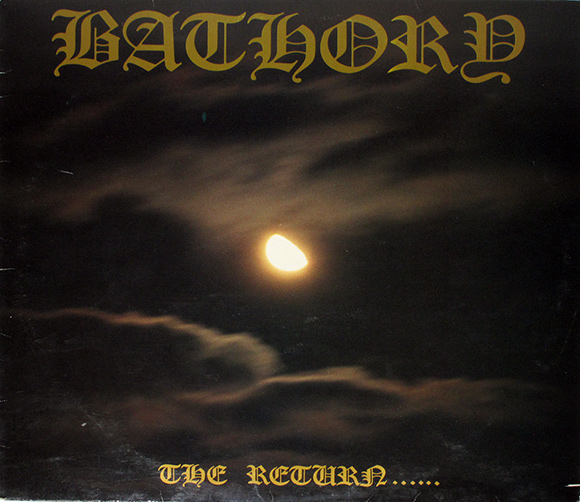 Metal Elemento: Bathory The Return 1985