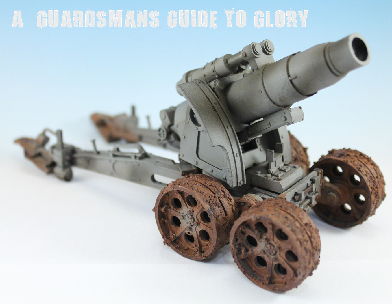 A Guardsman's Guide to Glory: The Big Guns of Krieg - Medusa Siege Gun