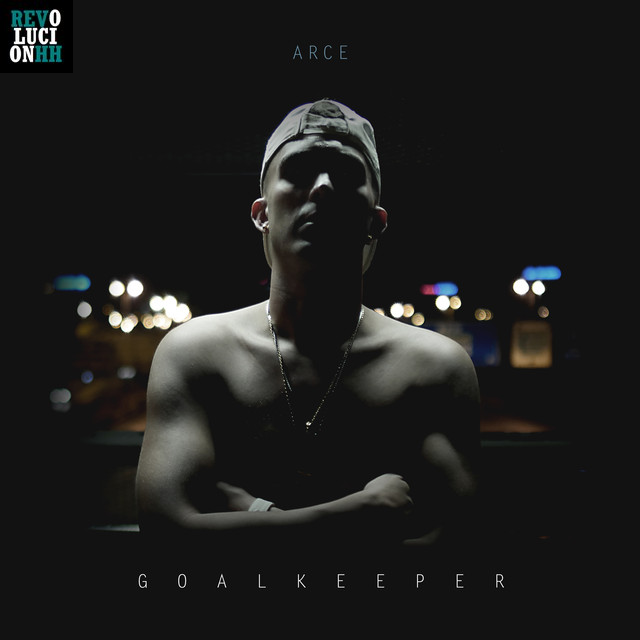 Arce - Goalkeeper | Letra | Videoclip
