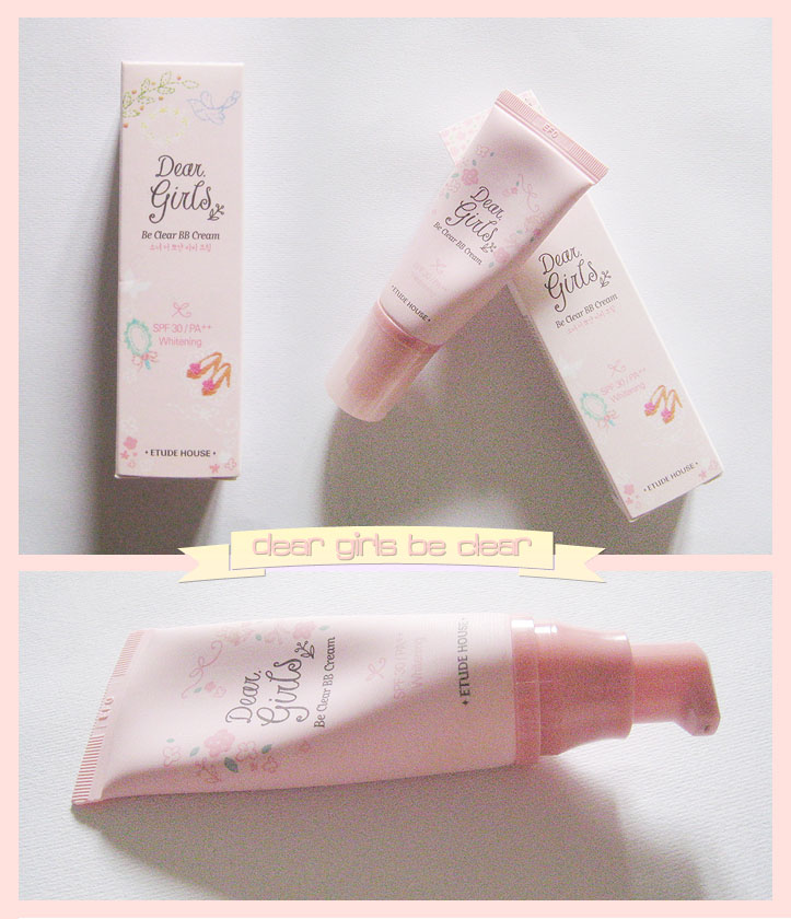 Cute All The Time: Dear Girls Be Clear BB cream [Etude House] Review