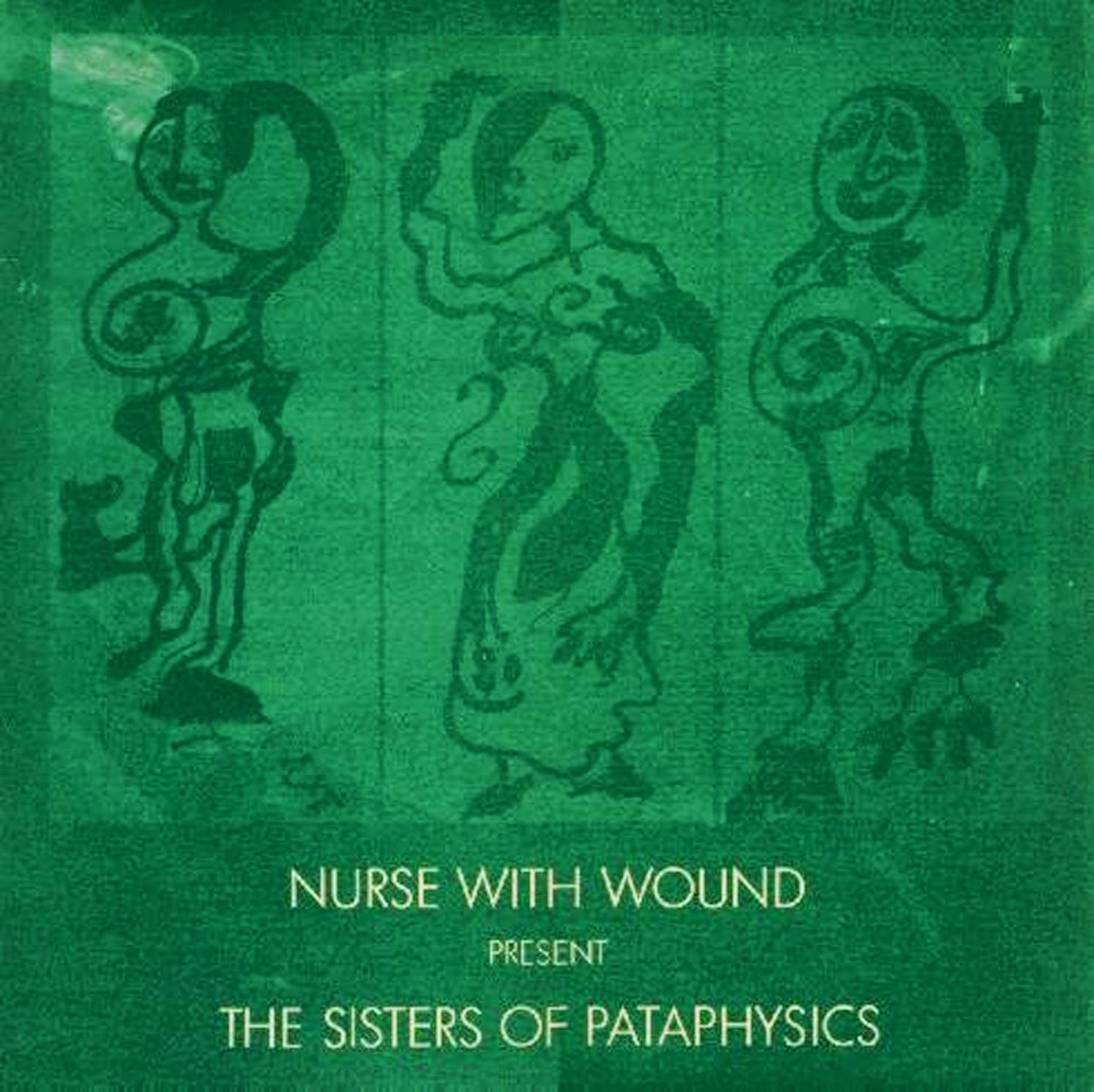 WET DREAMS: THE SISTERS OF PATAPHYSICS