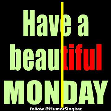 Have beautiful Monday gambar kata hari Senin GIF | Display Picture BBM