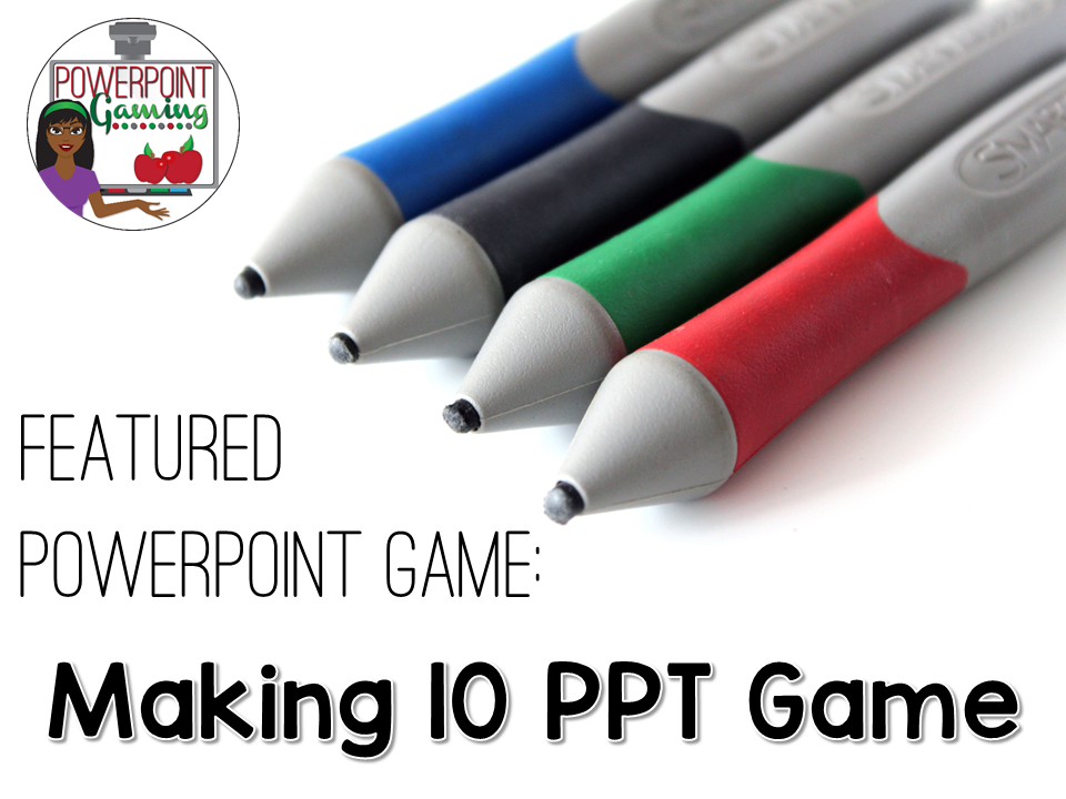 Teacher Gameroom: Featured Game: Making 10