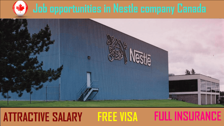 Hiring At Nestle company Canada - KipJob