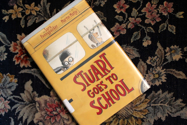 Books and Umbrellas: Stuart Goes To School by Sara Pennybacker & Illus ...