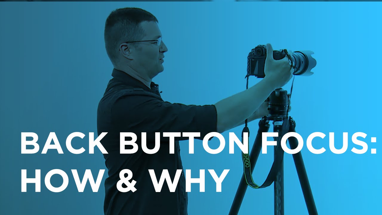 Back Button Focus on Nikon Cameras: How to Use & Set Up with Mike Hagen ...