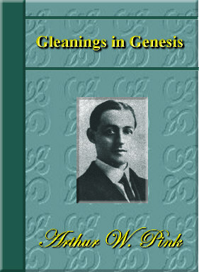 Arthur W. Pink-Gleanings In Genesis- ~ Recursos Cristianos