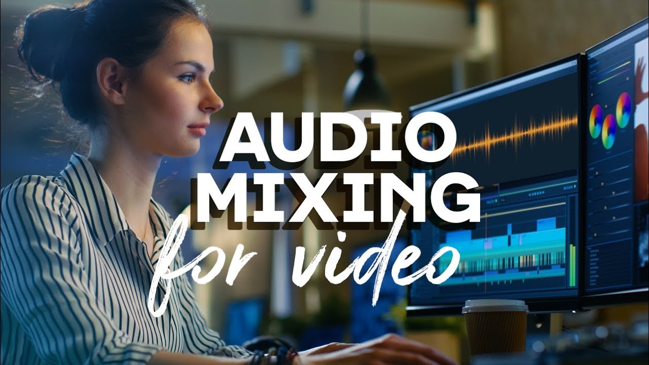 5 Basic Audio-Mixing Techniques for Editing Video - Photography Blog ...