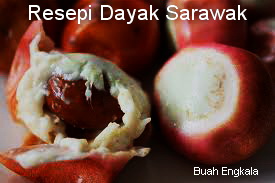 Resepi Sarawak: Resepi Buah Engkala