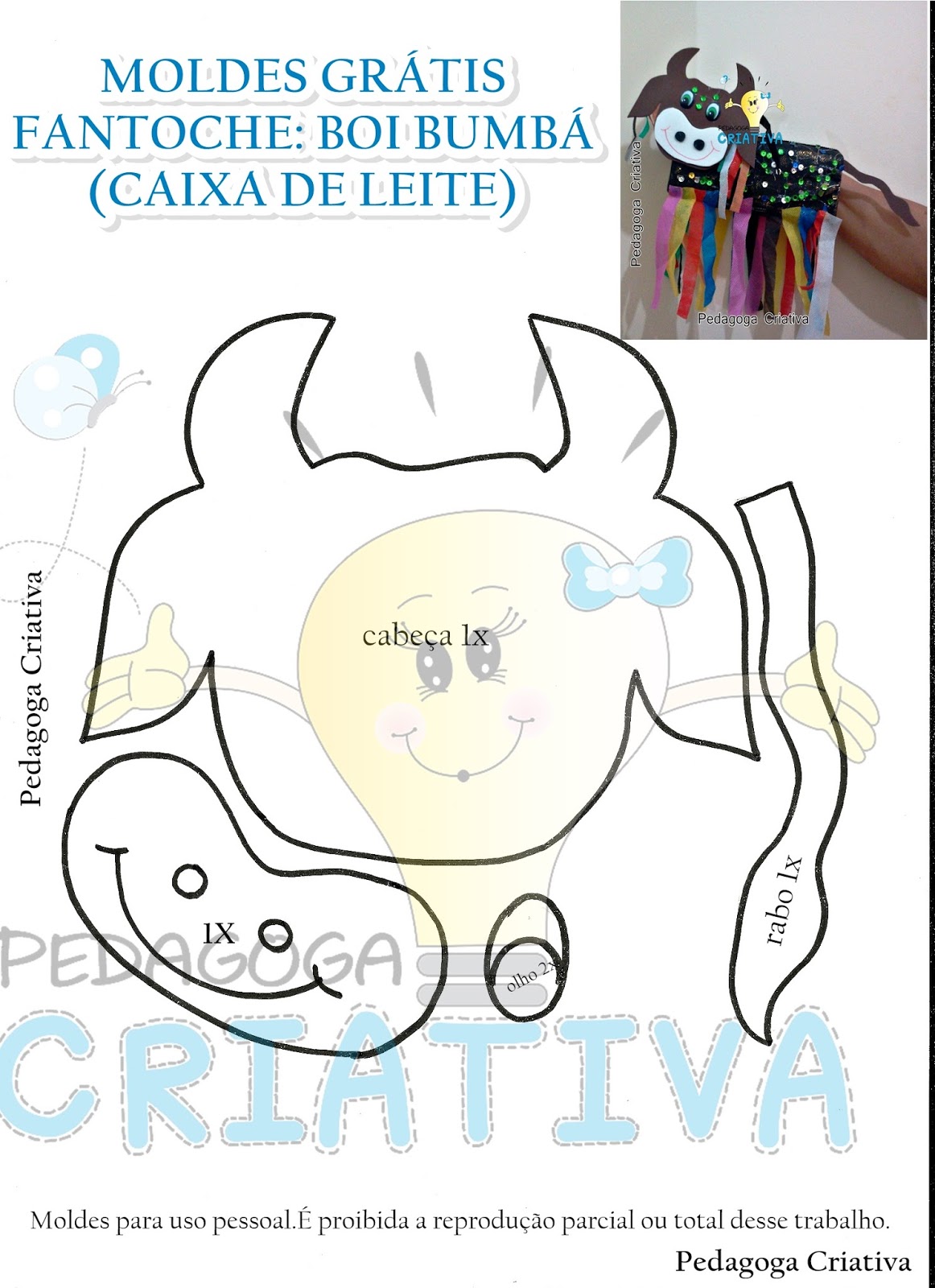 Pedagoga Criativa: Moldes grátis: Fantoche Boi Bumbá