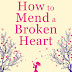Rachel's Random Reads: Book Review - How to Mend a Broken Heart by Anna ...