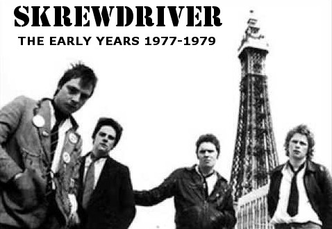 WARDANCE Webzine: SKREWDRIVER 1977-1979 : Un joyau du Punk Rock à (re ...