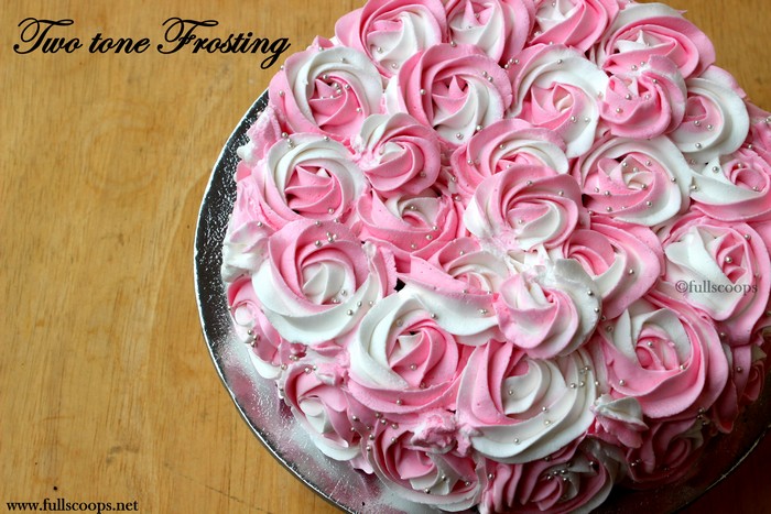 Two Toned Frosting ~ Full Scoops - A food blog with easy,simple & tasty ...