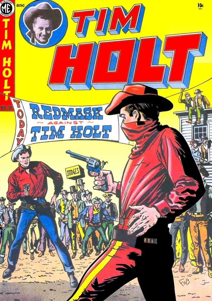 Professor H's Wayback Machine: Tim Holt, Part 4