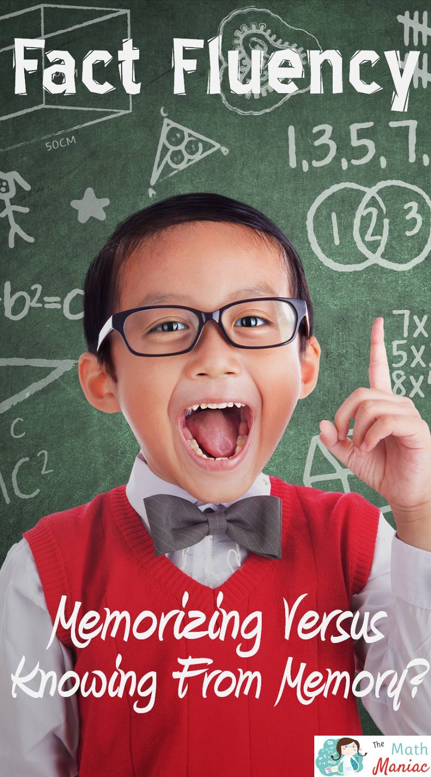 The Elementary Math Maniac: Memorizing Facts Versus Knowing Facts From ...
