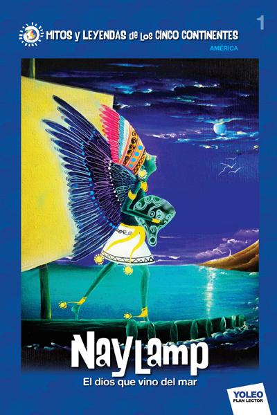 EL LADO OSCURO: NAYLAMP: ¿Un extraño ser que provino de otro mundo?