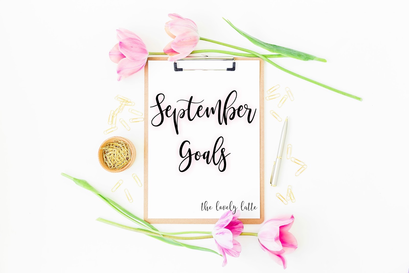 September Goals - The Blush Magnolia