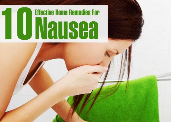 10 Effective Home Remedies For Nausea ~ Mzizi Mkavu