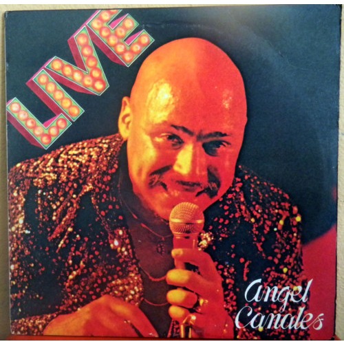 LA SALSA LATINA : DISCOGRAFIA DE ANGEL CANALES