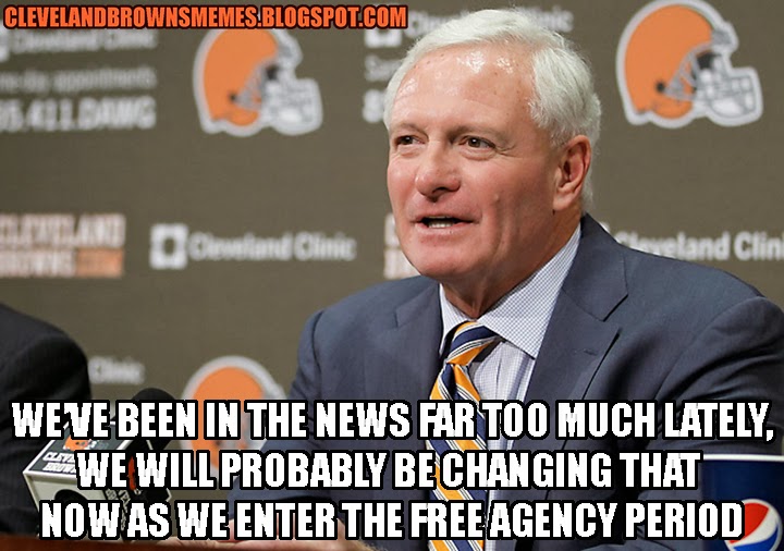 Cleveland Browns Memes: IT'S ALWAYS FUN IN CLEVELAND AROUND FREE AGENCY ...