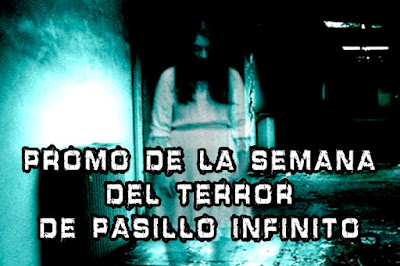 Promo de la Semana del Terror de Pasillo Infinito ~ Pasillo Infinito