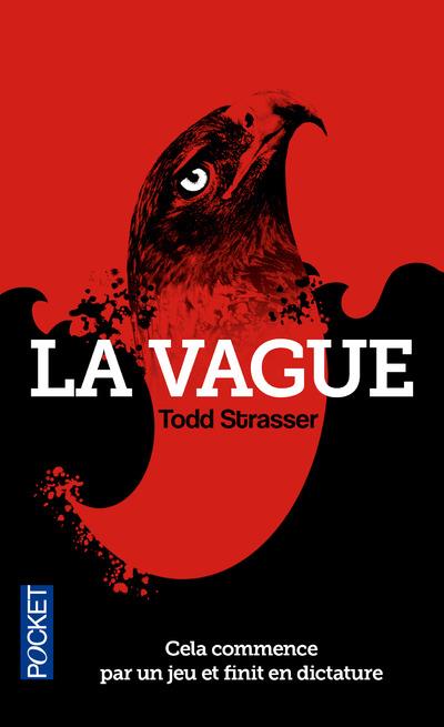 LA VAGUE de Todd STRASSER
