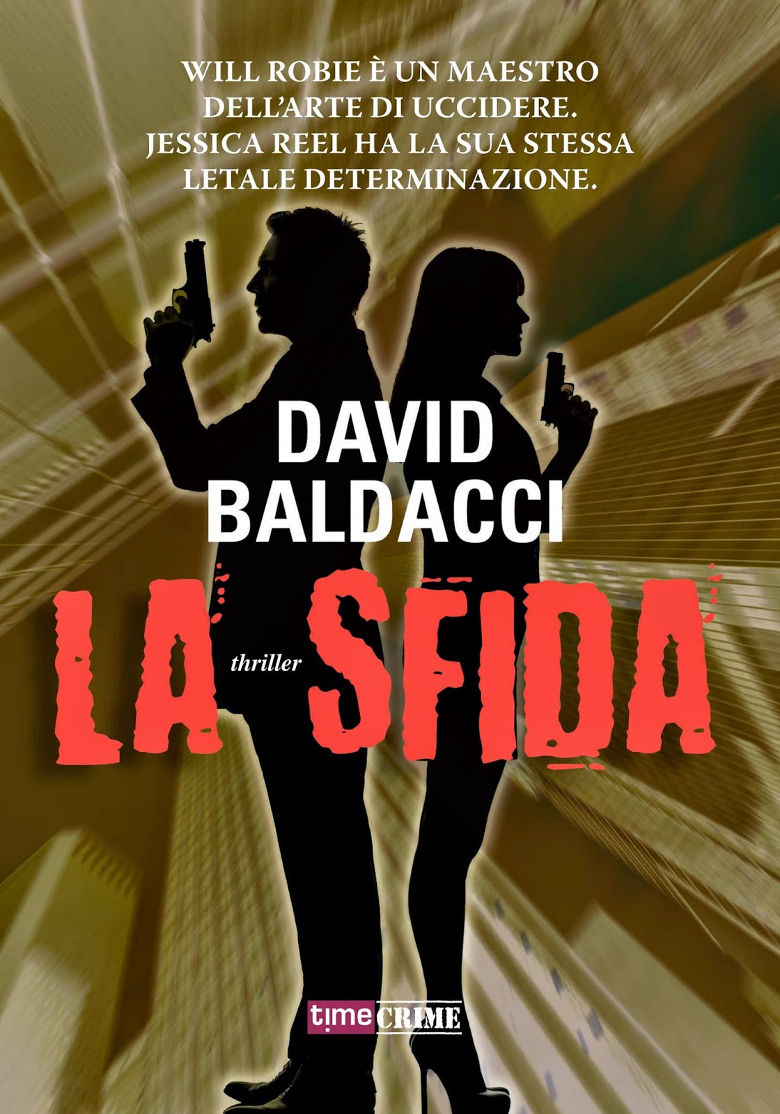 La sfida; Assassino; Svanito: novità TimeCrime in libreria dal 28 agosto
