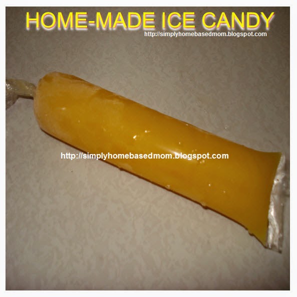 Simply Homebased Mom - The Practical Filipina: How to Make an Ice Candy ...