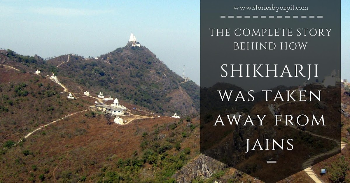 How Shikharji was taken away from Jains