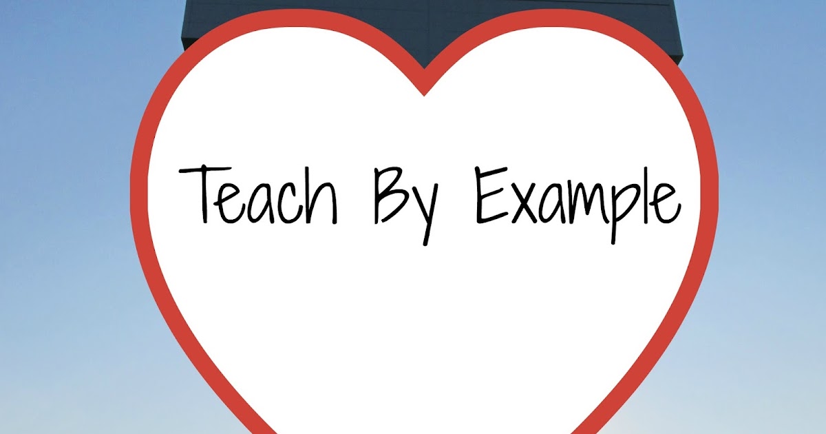 Jerralea's Journey: Teach By Example