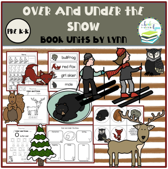 OVER AND UNDER THE SNOW BOOK UNIT ~ Book Units by Lynn