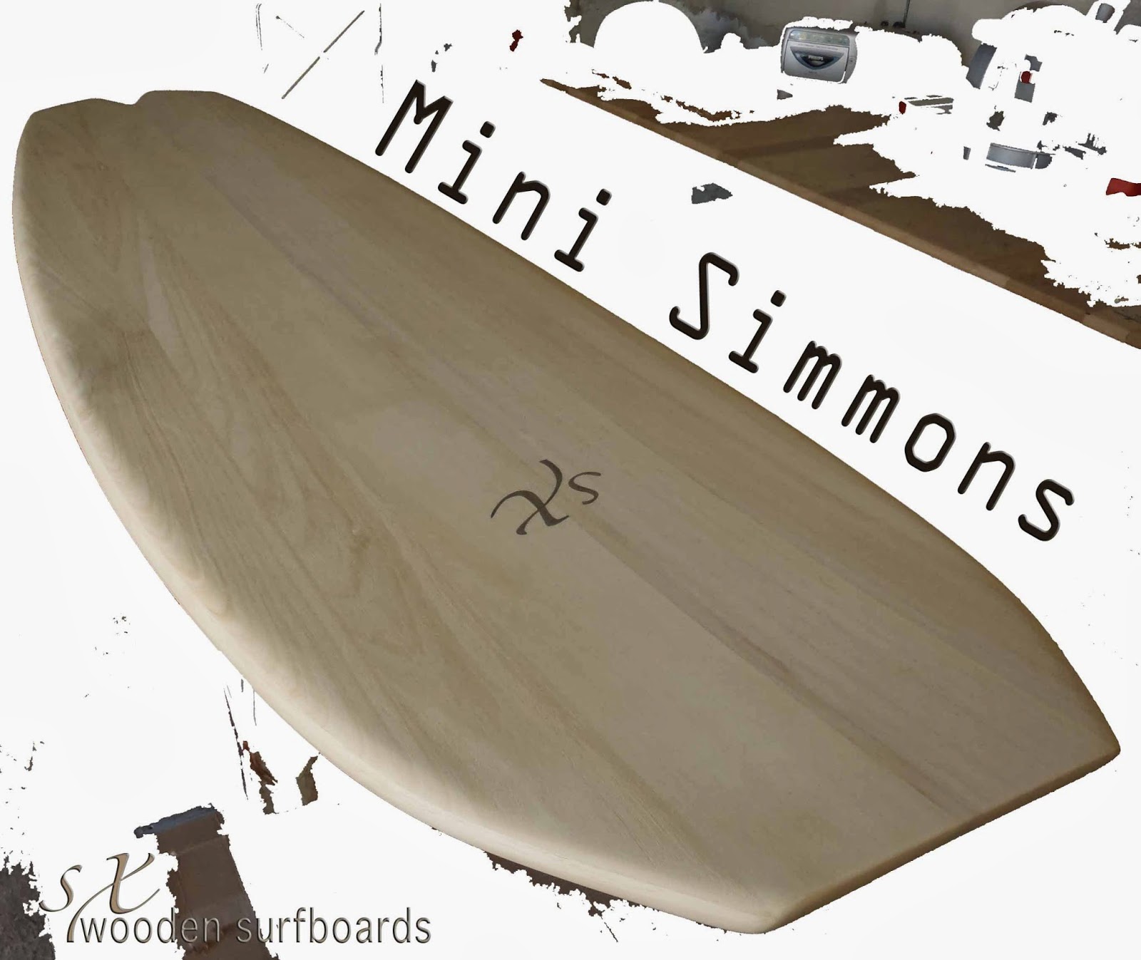 SX wooden surfboards: mini simmons!!!