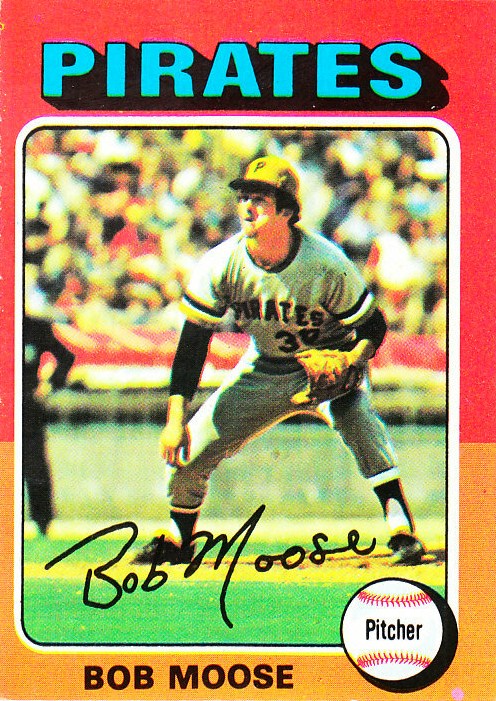 1975 Topps (it's far out, man): #536 - Bob Moose